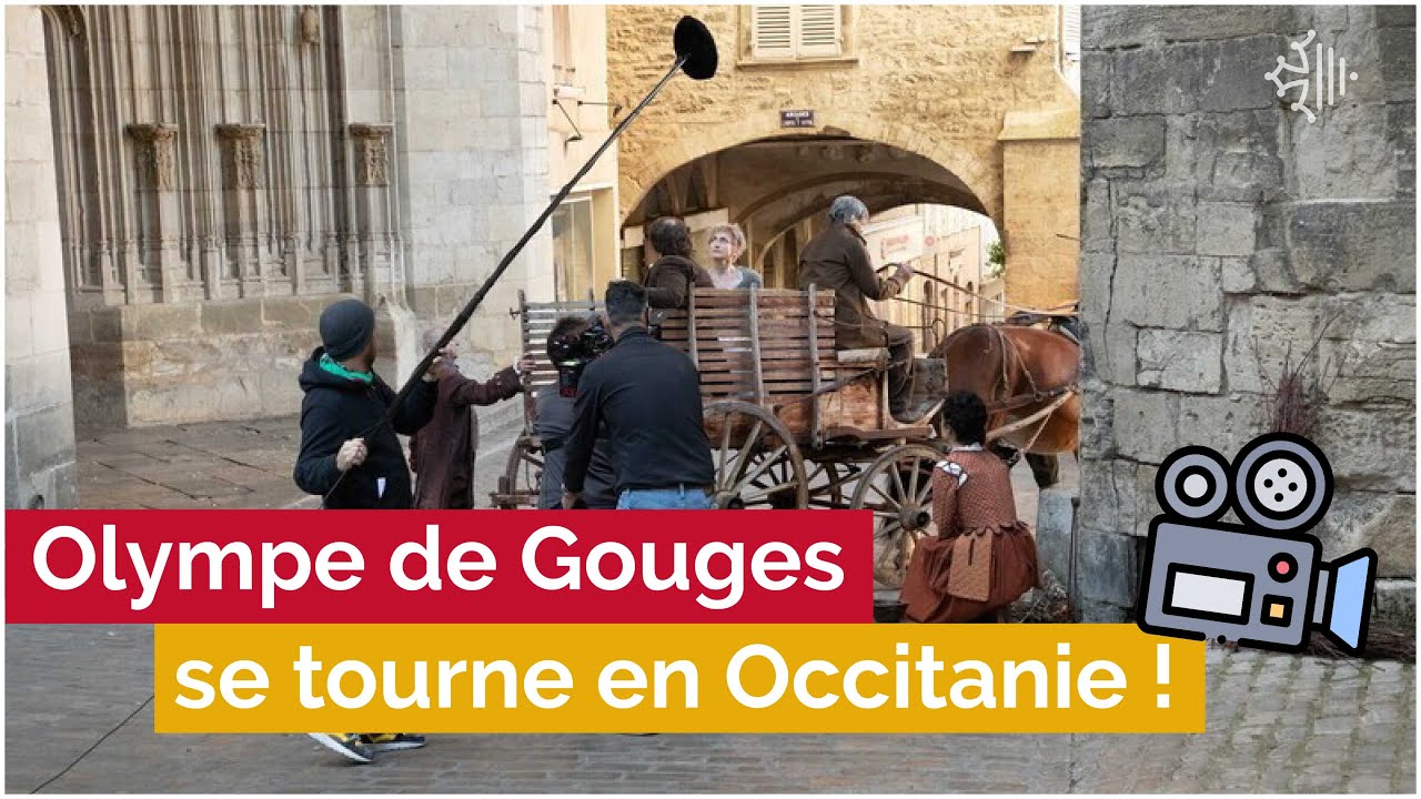 TVDiCi - Olympe de Gouges se tourne en Occitanie